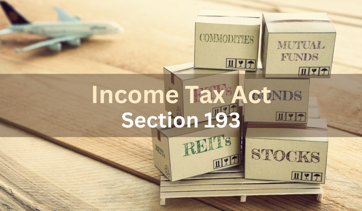 Section 193 Tds On Interest On Securities